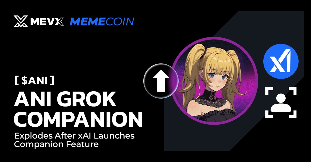 Ani Grok Companion ($ANI) Explodes After xAI Launches Companion Feature ...