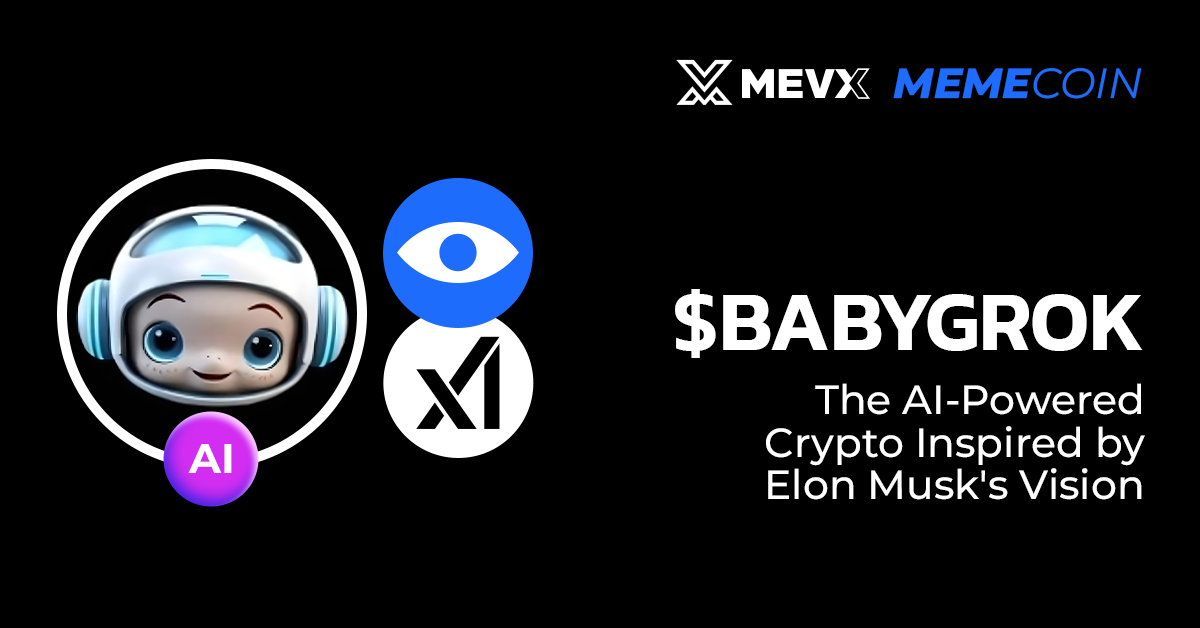 BabyGrok Meme Coin on BSC: The AI-Powered Crypto Inspired by Elon Musk's Vision - Platform ...