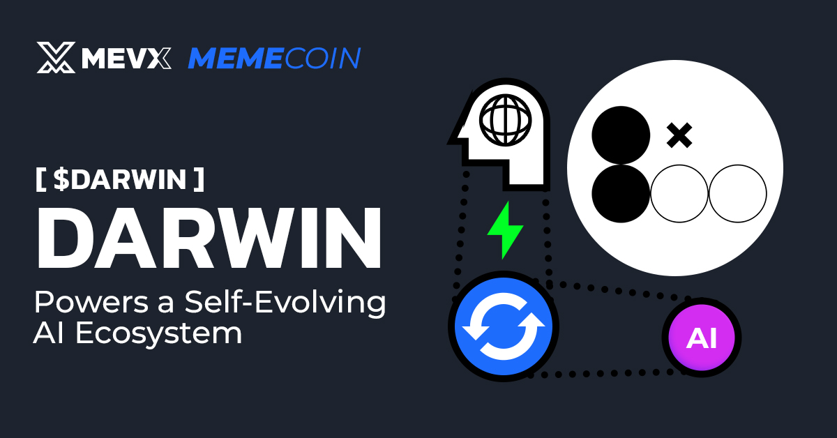 Darwin ($DARWIN) Powers a Self-Evolving AI Ecosystem - Platform Trading Bot Mevx