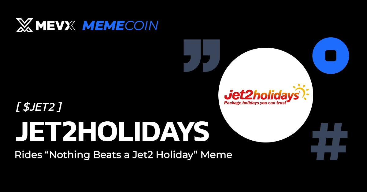 Jet2Holidays ($JET2) Rides “Nothing Beats a Jet2 Holiday” Meme ...