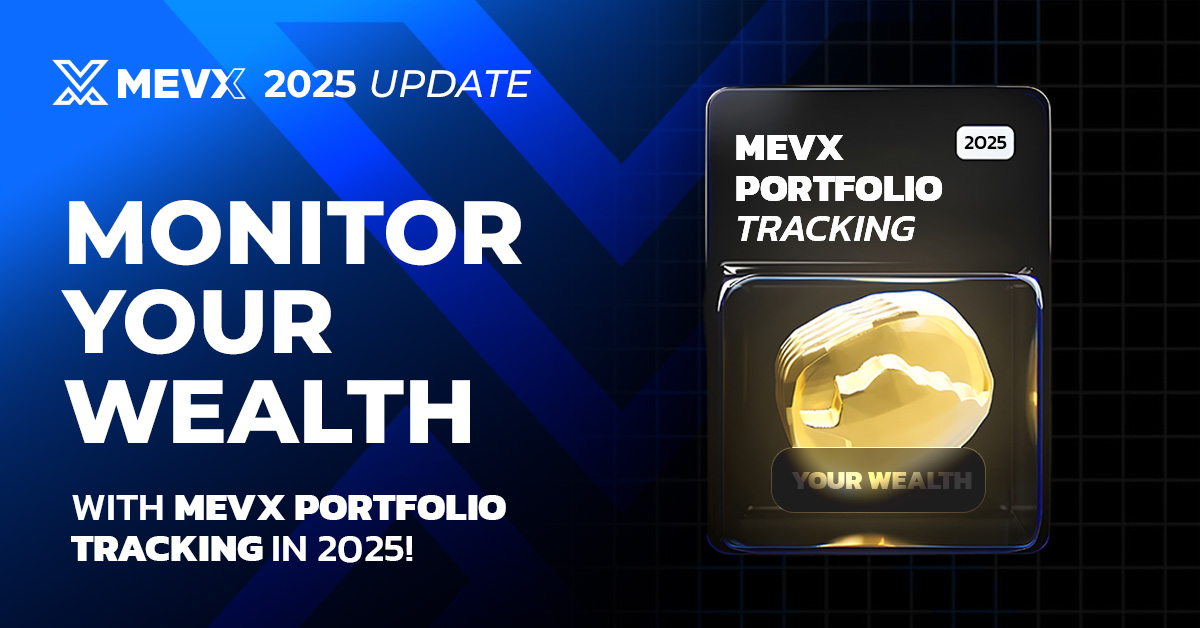 Monitor Your Wealth with MevX Portfolio Tracking in 2025 - Platform Trading Bot Mevx