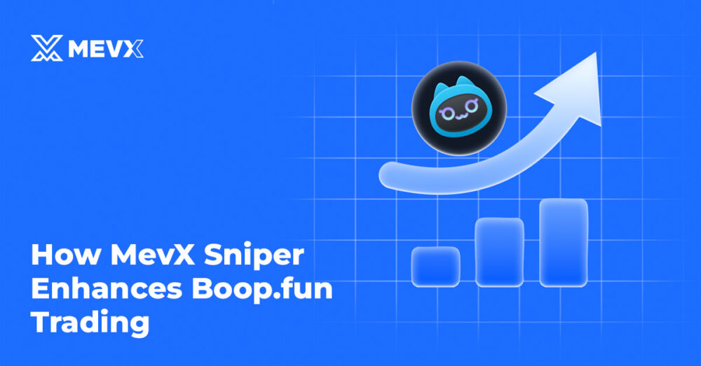 Master Boop.fun with MevX Sniper Tools in 2025 - Platform Trading Bot Mevx