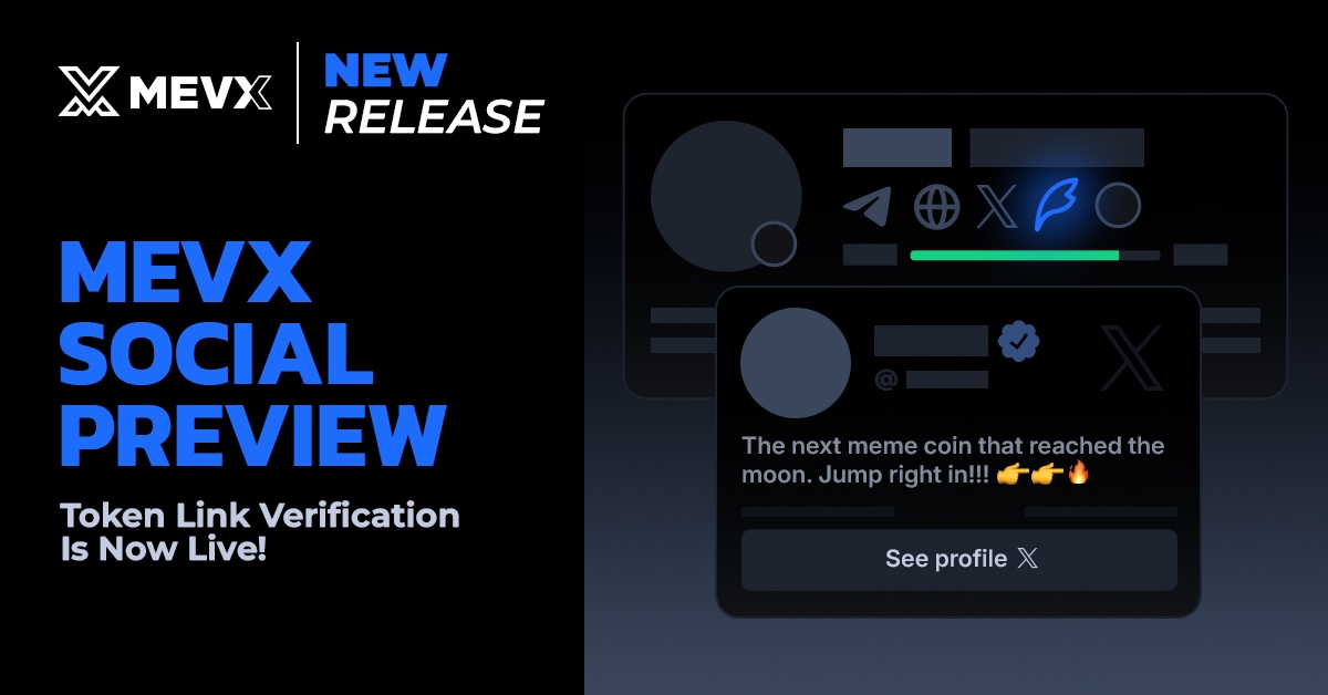 MevX Social Preview: Token Link Verification Is Now Live! - Platform Trading Bot Mevx