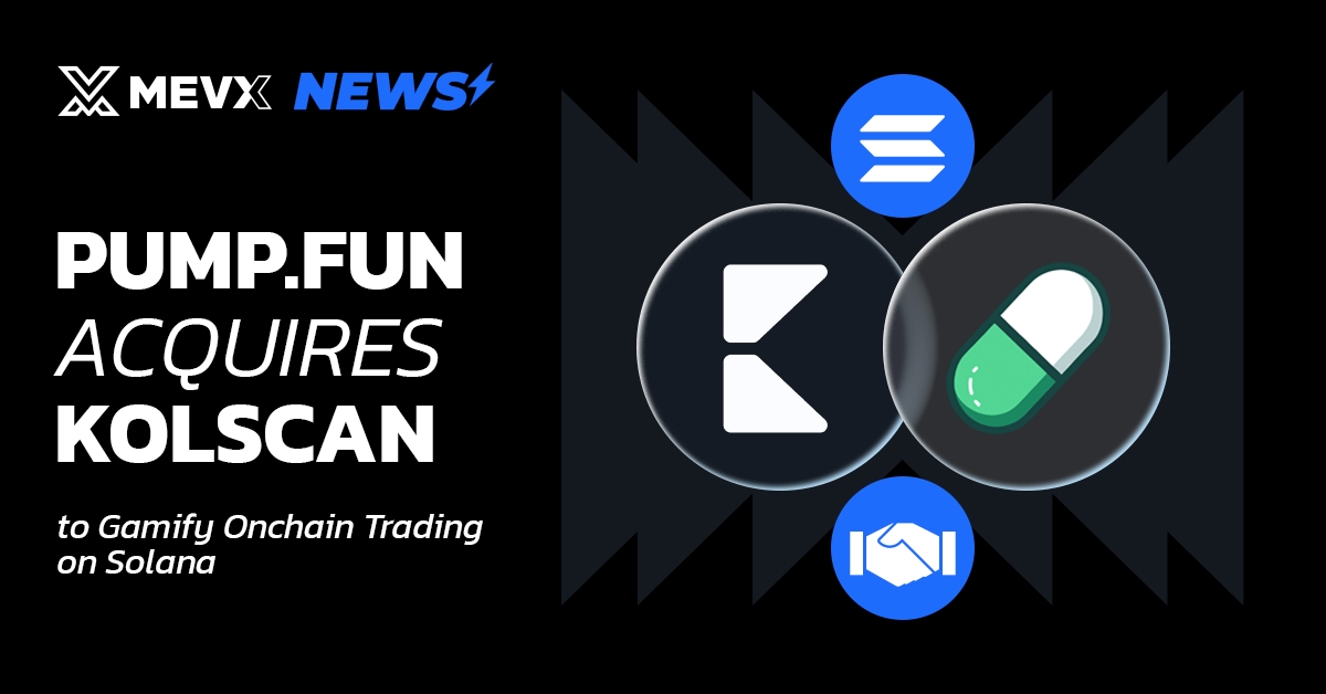 Pump.fun Acquires Kolscan to Gamify On-Chain Trading on Solana - Platform Trading Bot Mevx
