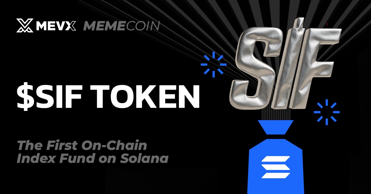 $SIF Token: The First On-Chain Index Fund on Solana - Platform Trading ...
