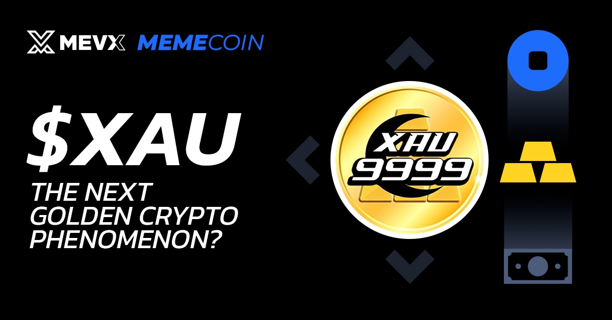 Is $XAU Meme Coin the Next Golden Crypto Phenomenon? - Platform Trading Bot Mevx