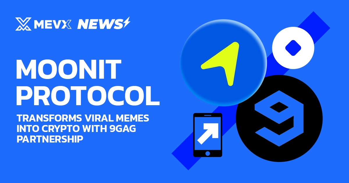 Moonit Protocol Transforms Viral Memes into Crypto with 9GAG Partnership